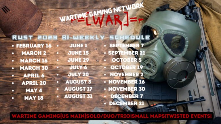 2023 Rust Bi-Weekly Server Wipes Calendar – Wartime Gaming Network